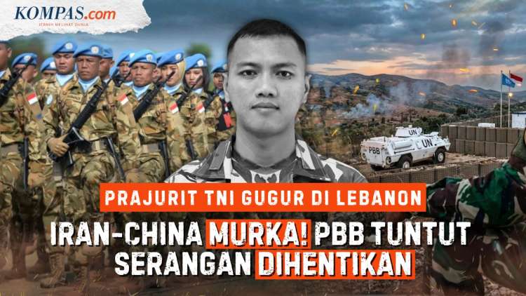 Video: Reaksi China, Iran, PBB, dan UNIFIL soal Prajurit TNI Gugur di ...