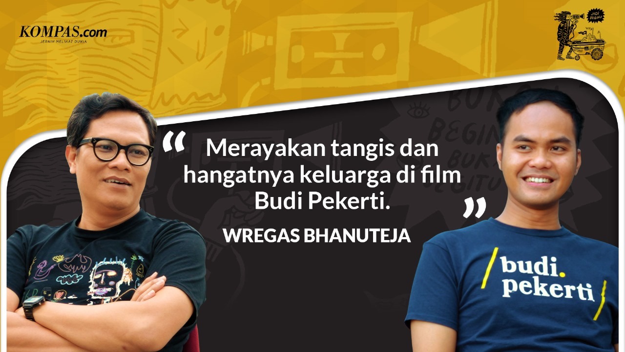 [JADI BEGINU]: Wregas Bhanuteja, Lahir Kembali di Bioskop Bersama "Budi Pekerti"