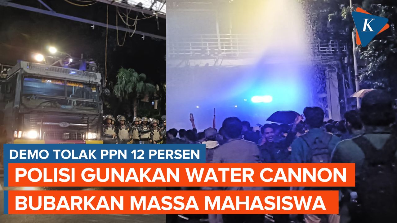Video: Polisi Tembakkan Water Cannon untuk Bubarkan Demo Mahasiswa Tolak PPN 12 Persen di Patung ...