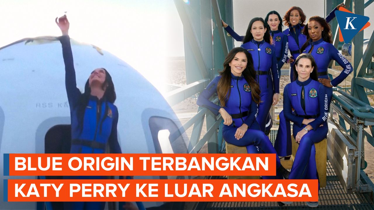 Video: Blue Origin Milik Jeff Benson Terbangkan Katy Perry dan 5 ...