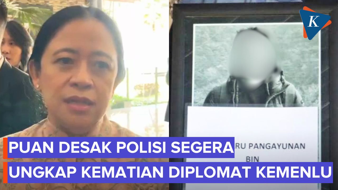 Video: Puan Desak Polisi Segera Ungkap Kasus Kematian Diplomat Kemenlu