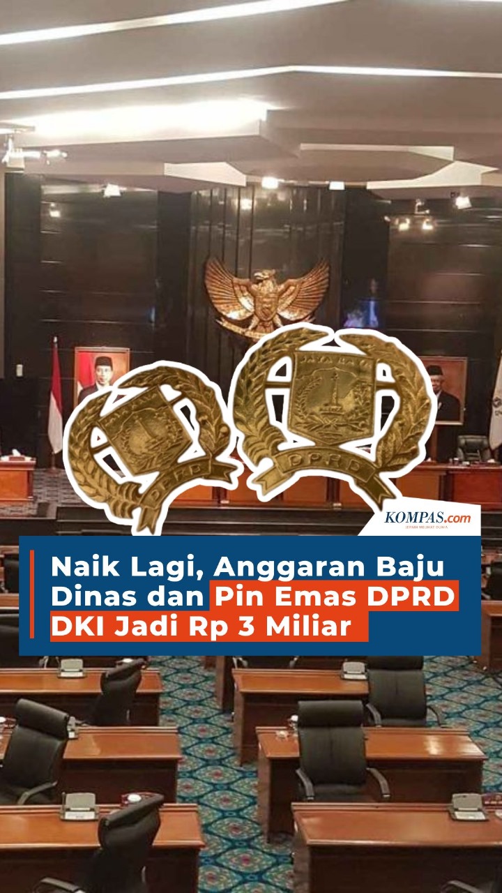 Naik Lagi, Anggaran Baju Dinas dan Pin Emas DPRD DKI Jadi Rp 3 Miliar