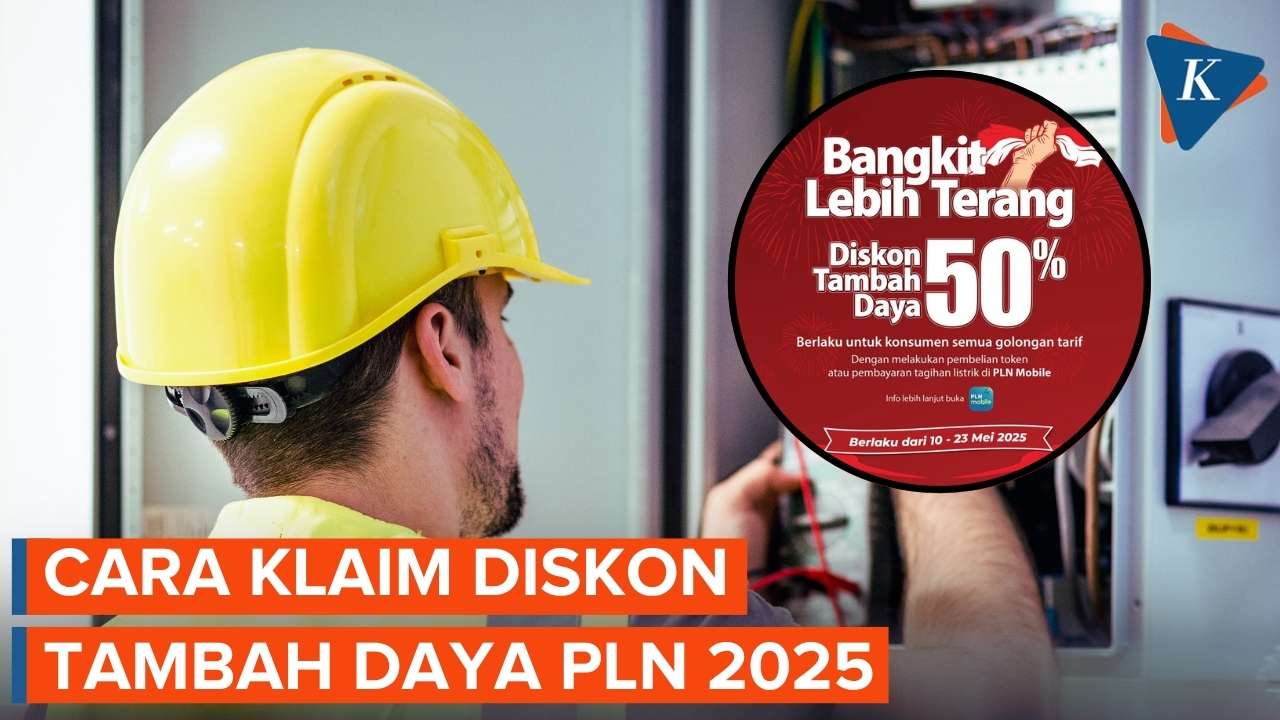 Diskon Tambah Daya PLN Mei 2025, Ini Cara Daftarnya
