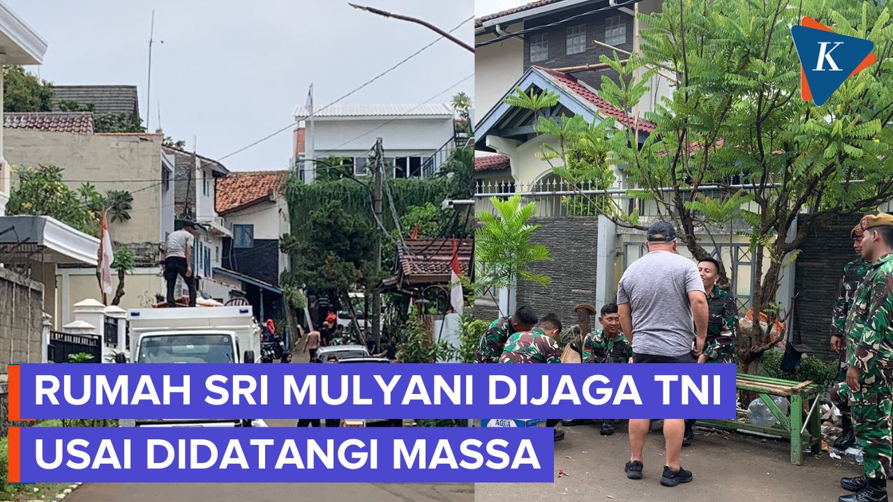 Video: Kondisi Rumah Sri Mulyani Usai Didatangi Massa, Kini Dijaga TNI