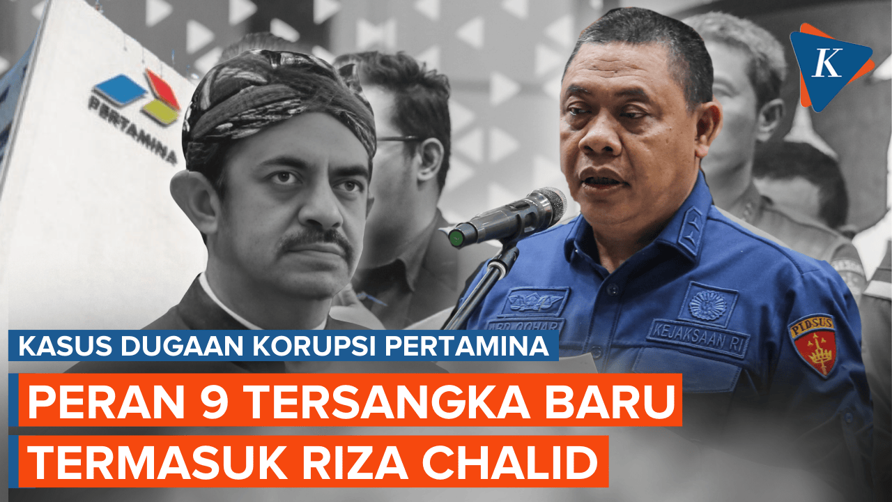 Video: Kejagung Beberkan Peran 9 Tersangka Baru Kasus Dugaan Korupsi Pertamina