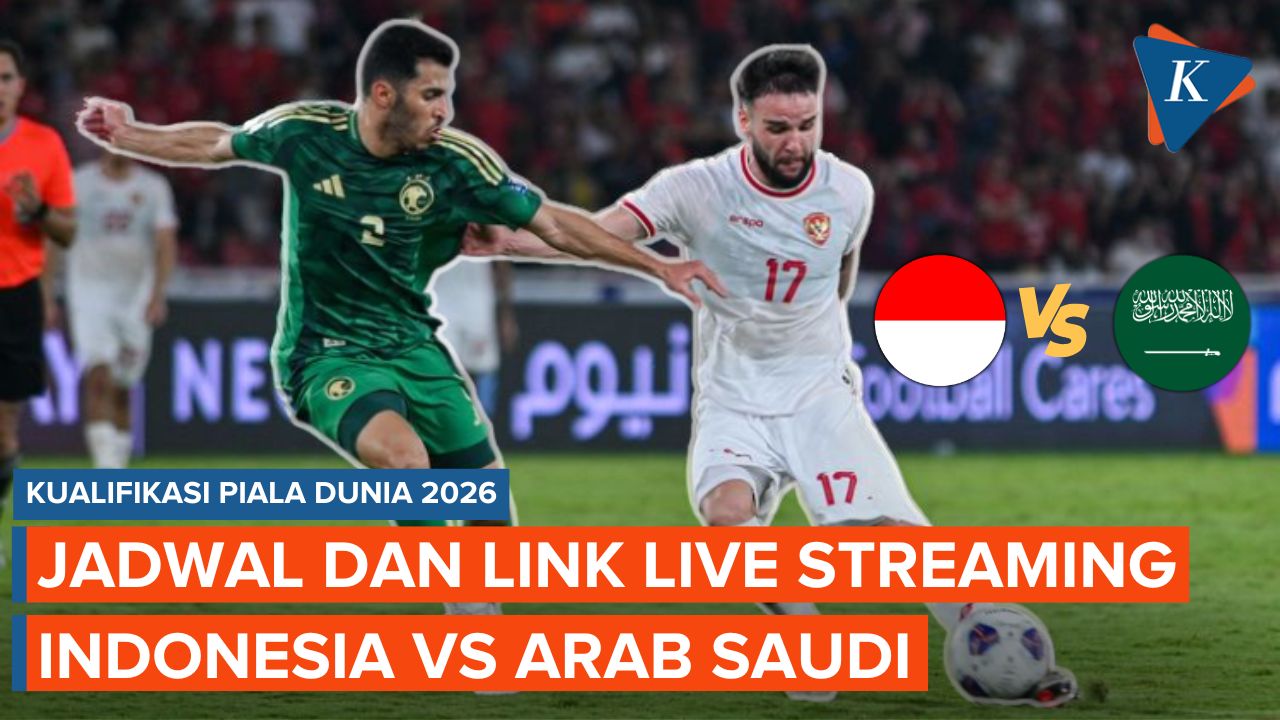 Jadwal Siaran Langsung atau Live Streaming Timnas Indonesia Vs Arab Saudi
