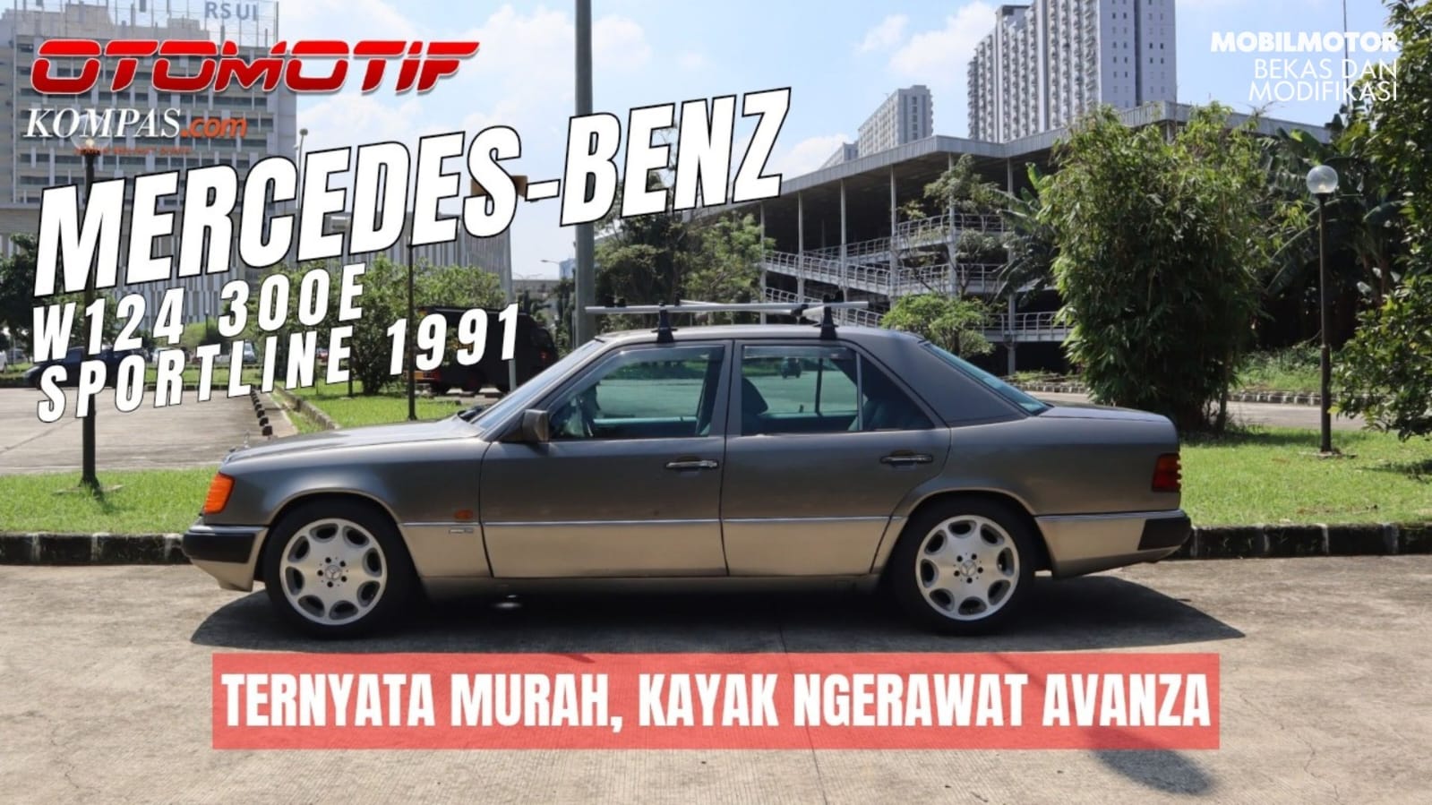 Mercedes-Benz W124 300E Sportline 1991 | Tips Untuk Yang Baru Mau Main ...