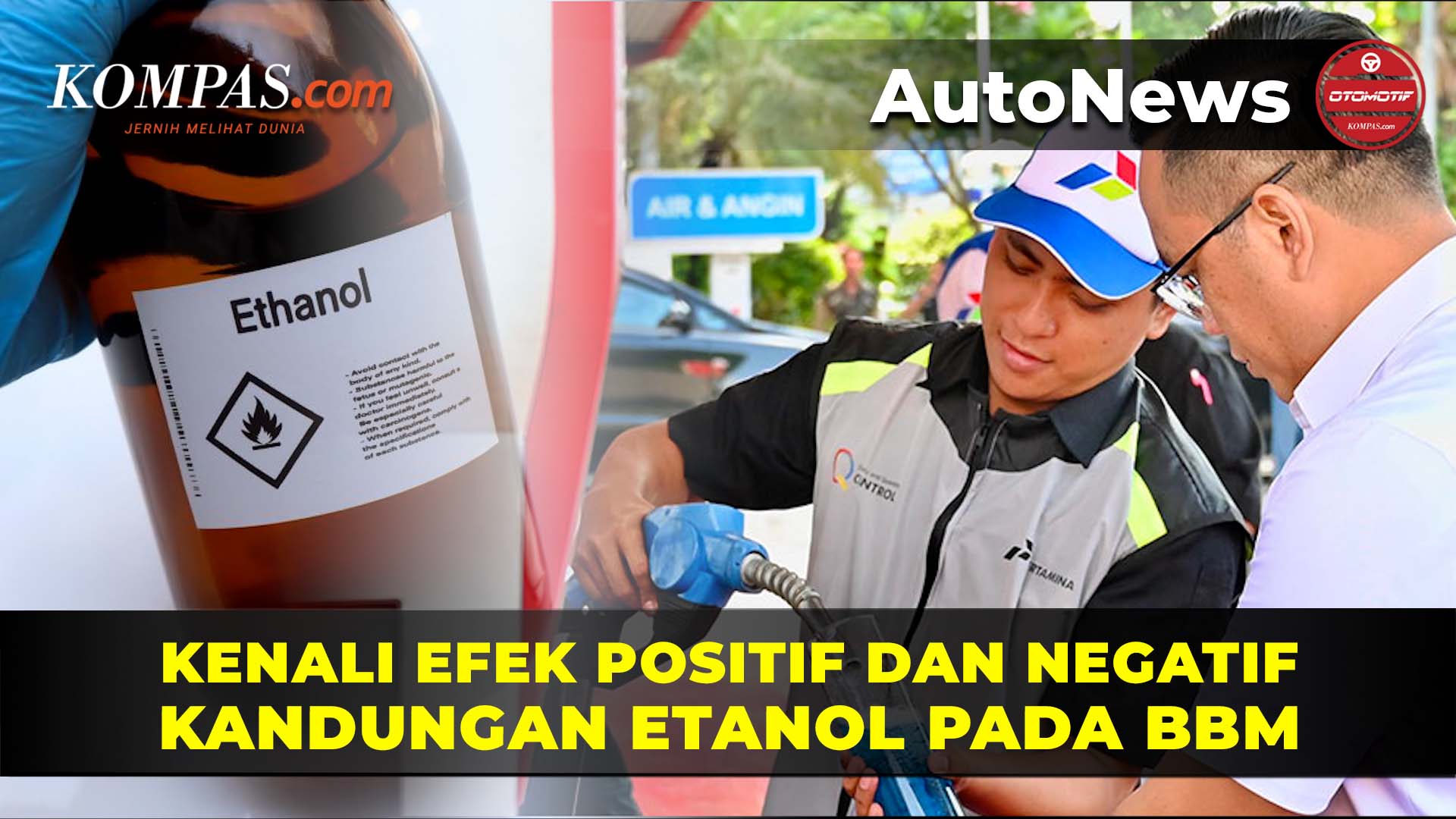Etanol pada BBM, Penjelasan Pakar Soal Efek Positif dan Negatifnya