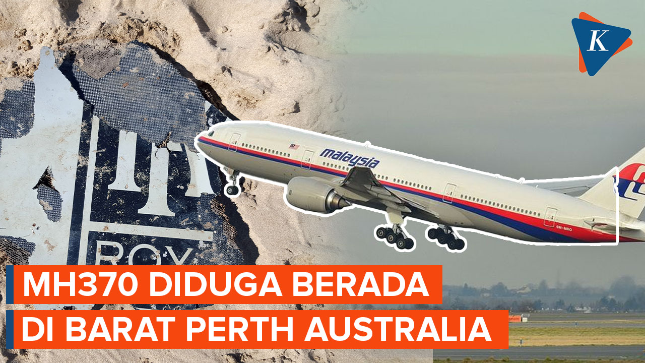 Video: Pesawat Malaysia MH370 Diduga Berada di Barat Perth Australia