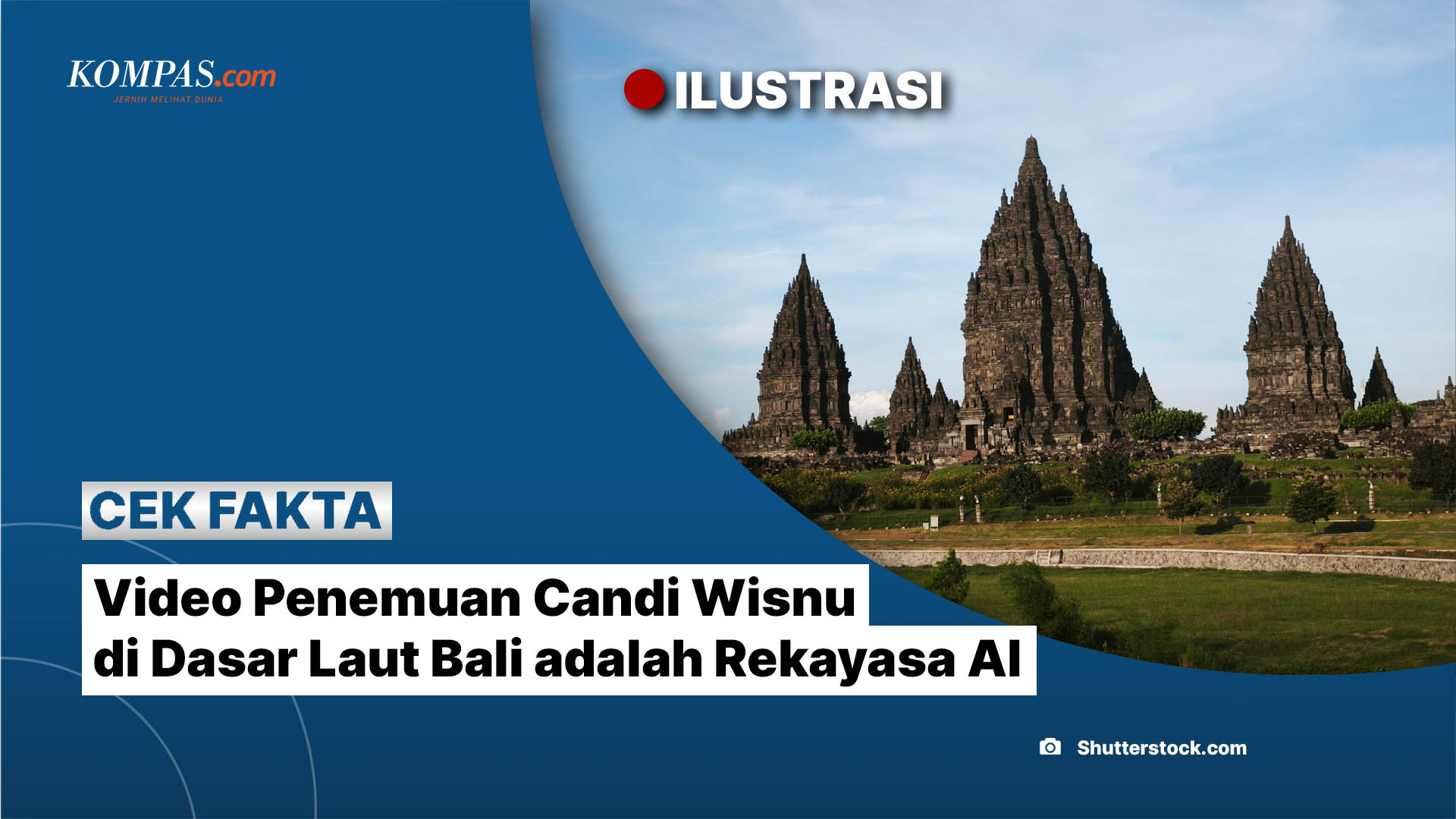 [Klarifikasi] Video Penemuan Candi Wisnu di Dasar Laut Bali adalah ...