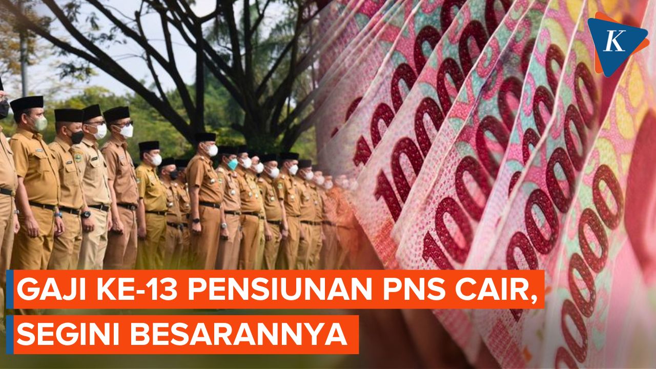 Video: Gaji ke-13 Pensiunan PNS Cair Hari Ini, Cek Besarannya
