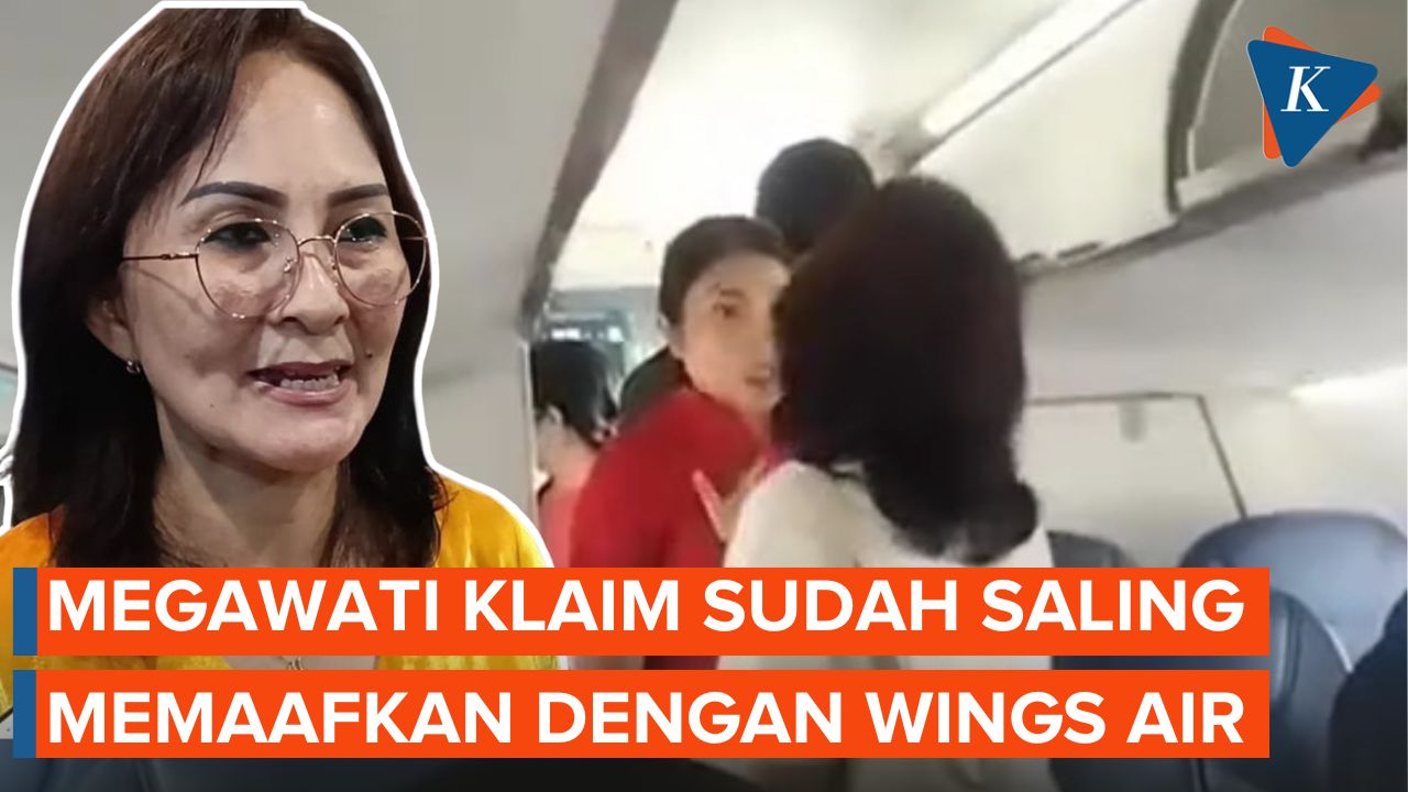 Video: Usai Viral Cekik Pramugari, Megawati dan Wings Air Sudah Saling Memaafkan