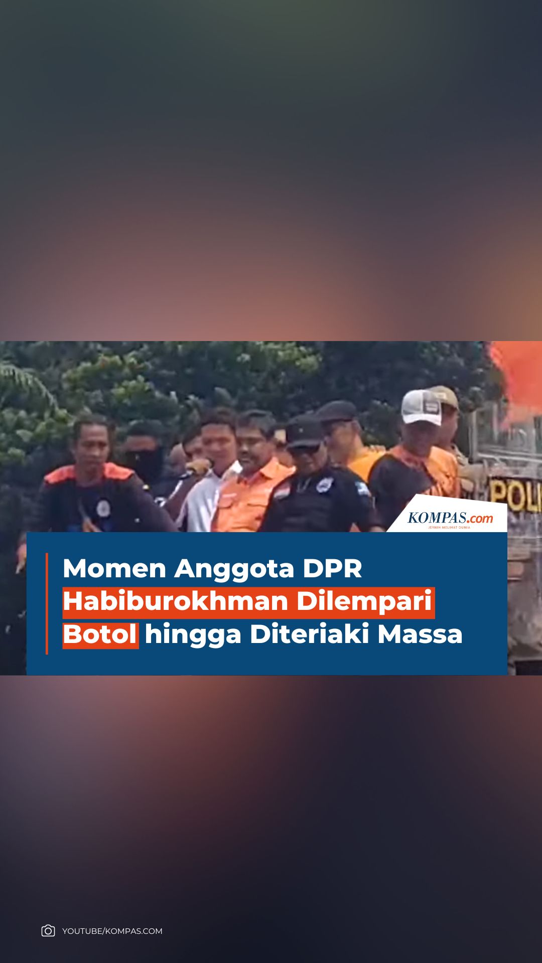 Video: Momen Anggota DPR Habiburokhman Dilempari Botol hingga Diteriaki Massa