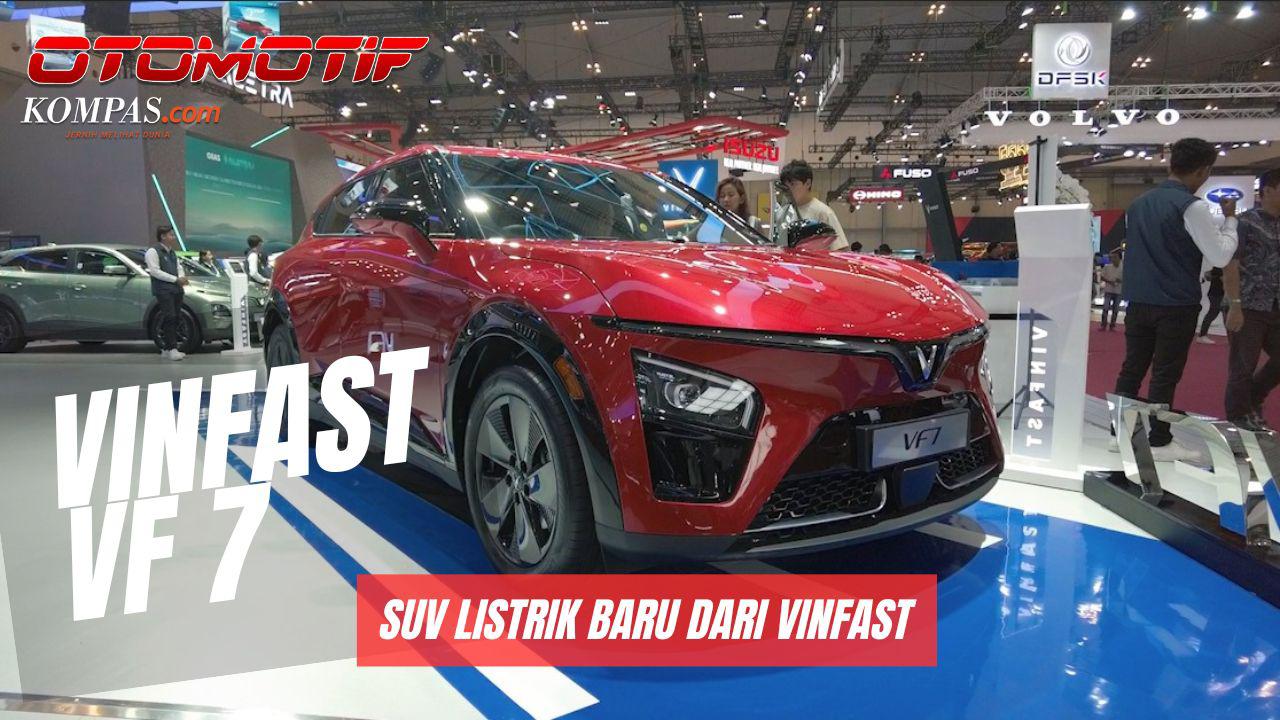 Video: FIRST IMPRESSION | VinFast VF 7 | SUV Listrik Yang Baru Meluncur ...