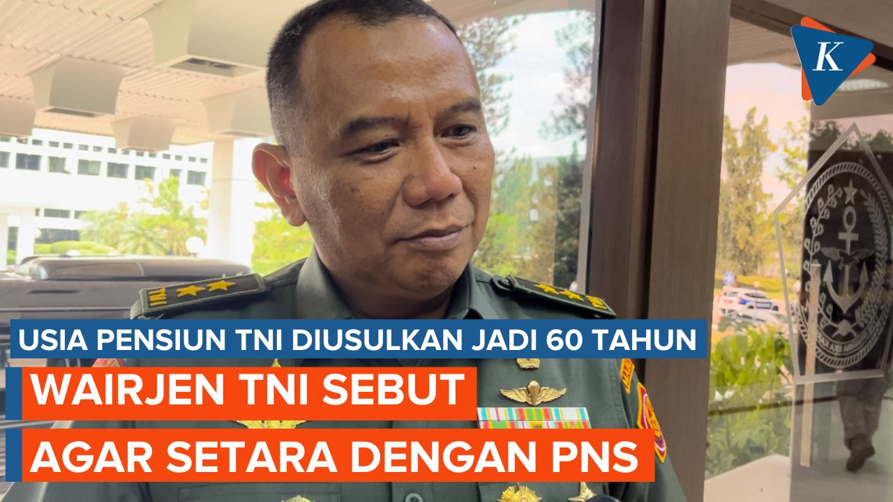 Video: Usia Pensiun Tentara Diusulkan Jadi 60 Tahun, Wairjen TNI: Agar ...