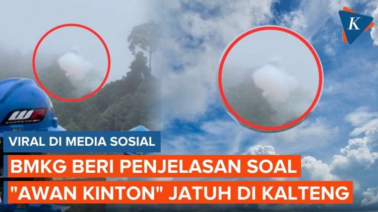 Penjelasan BMKG soal Video Viral Awan Kinton Jatuh di Kalimantan Tengah
