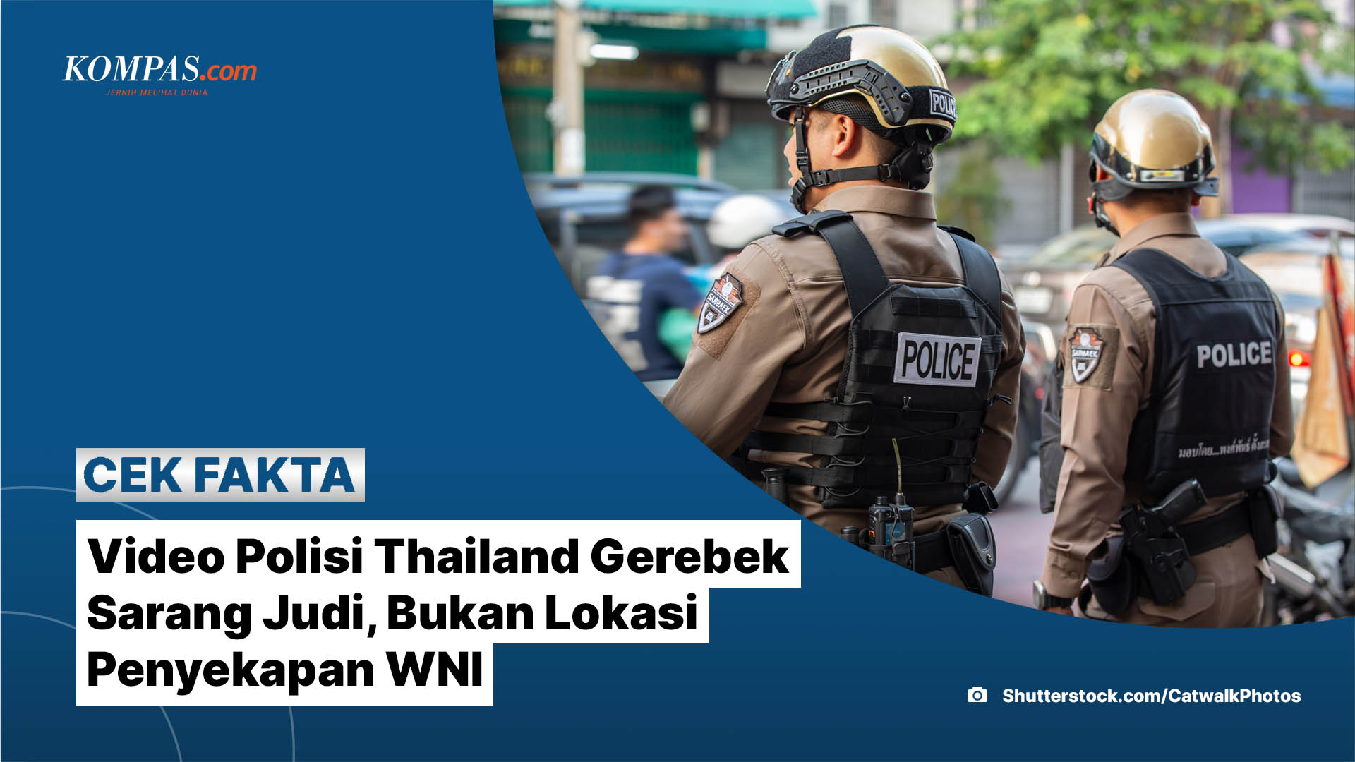 Video Polisi Thailand Gerebek Sarang Judi, Bukan Lokasi Penyekapan WNI