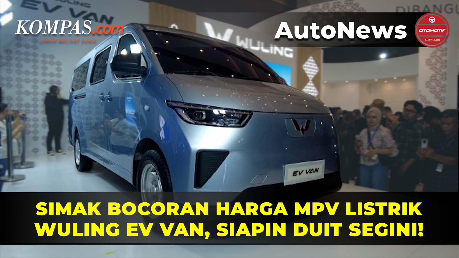 Video: Bocoran Harga MPV Listrik Wuling EV Van