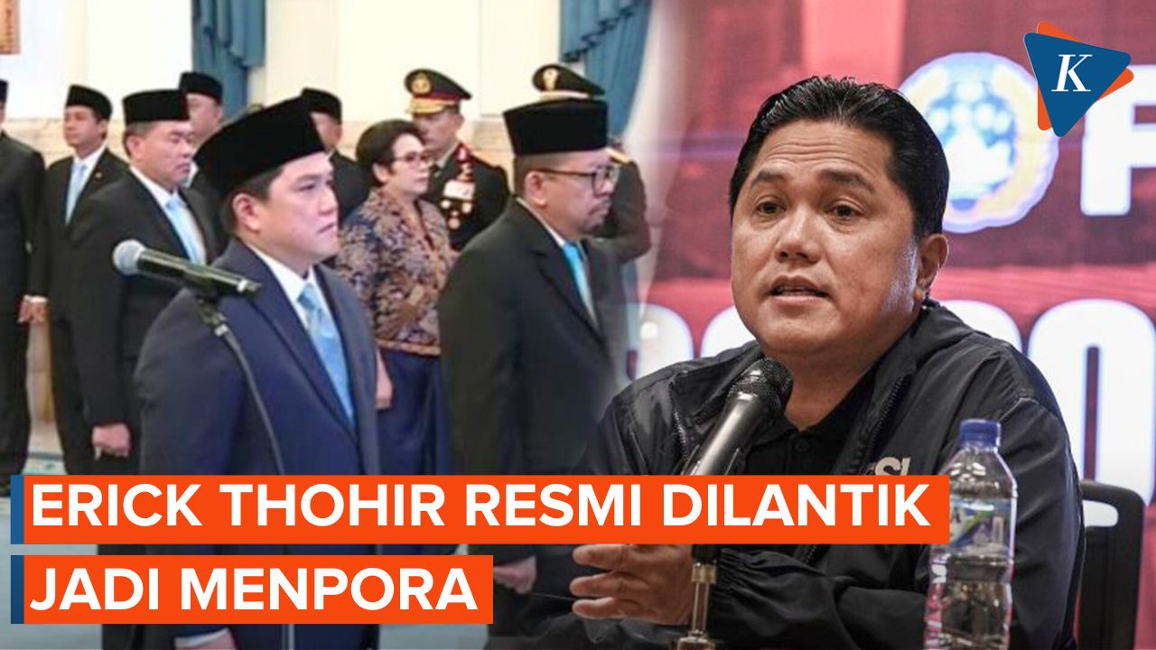 Prabowo Lantik Erick Thohir Jadi Menpora Gantikan Dito Ariotedjo