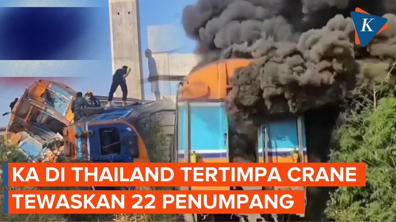 Kereta Api Tertimpa Crane di Thailand, 22 Penumpang Tewas, 20 Luka