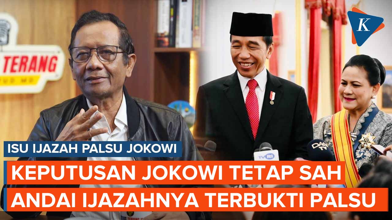 Video: Mahfud Sebut Keputusan Jokowi Saat Jadi Presiden Tetap Sah Andai Ijazahnya Terbukti Palsu