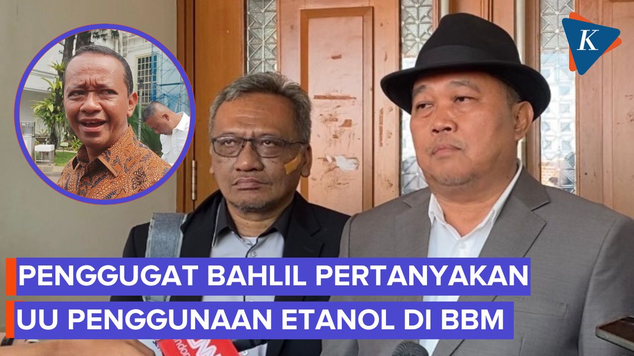 Penggugat Bahlil Pertanyakan Aturan BBM Wajib Dicampur Etanol 10 Persen