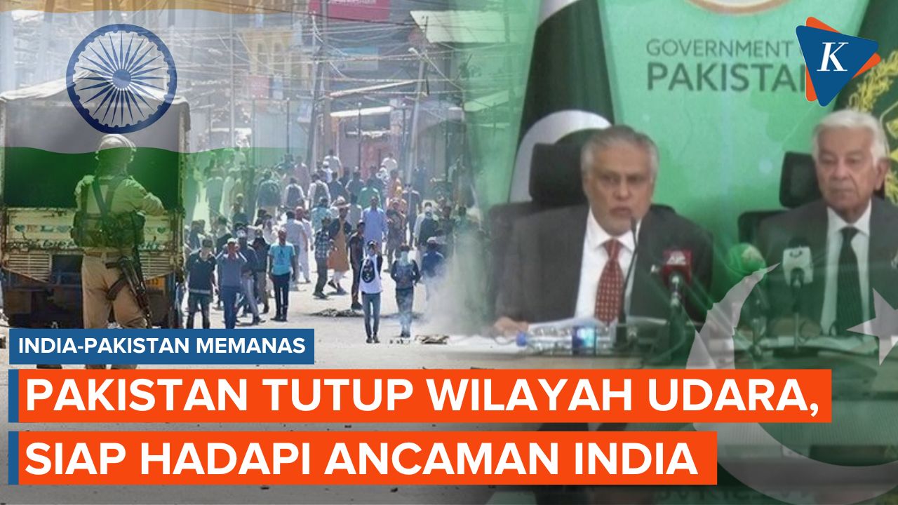 Pernyataan Lengkap Pakistan, Tutup Wilayah Udara, Siap Ladeni Ancaman India