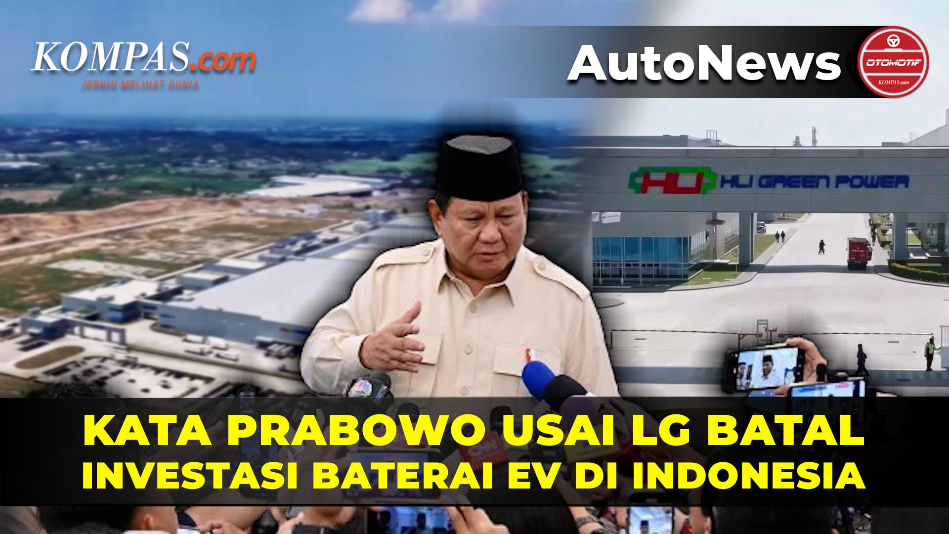 Video: Investasi Baterai LG Batal, Prabowo Percaya ada Penggantinya