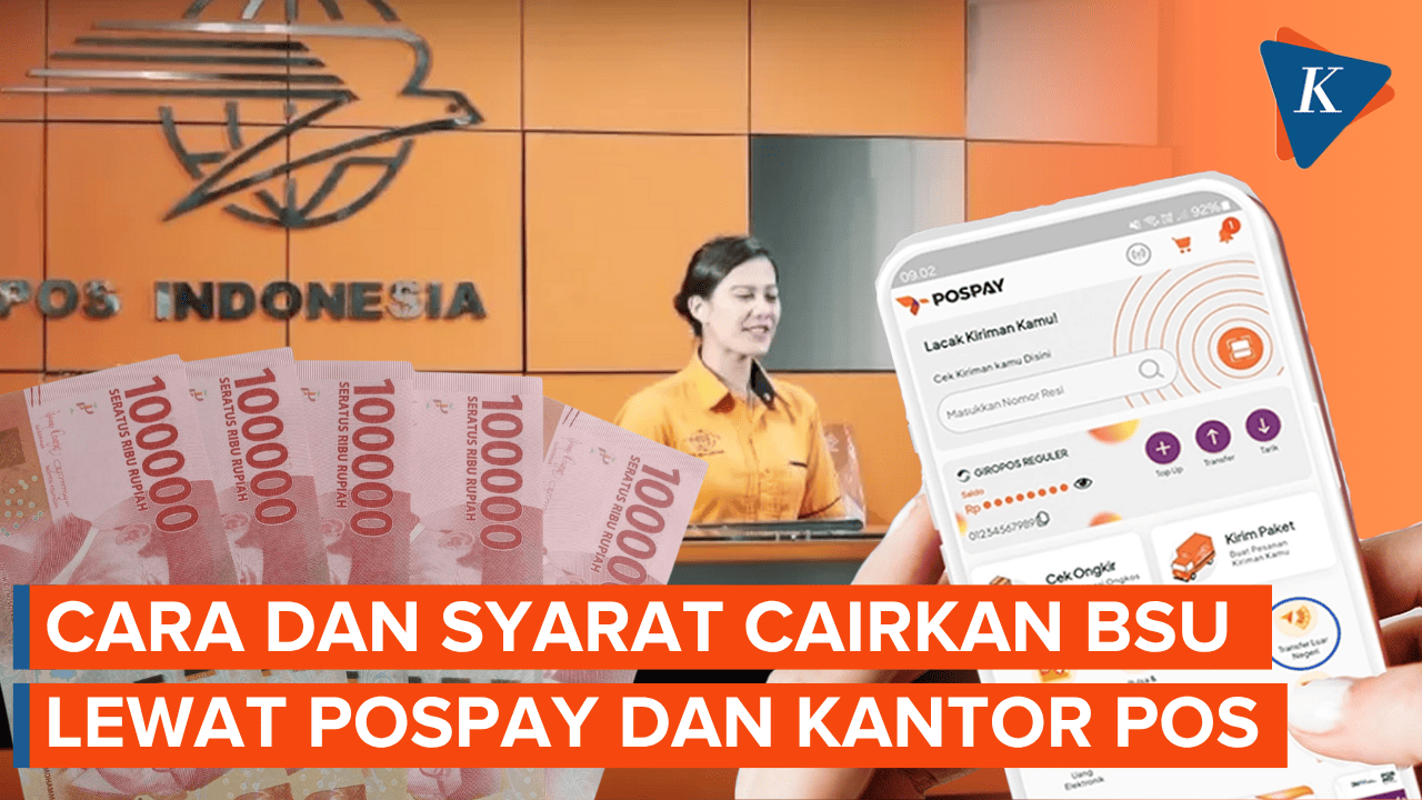 Video: Begini Syarat dan Langkah Cairkan BSU Lewat Kantor Pos