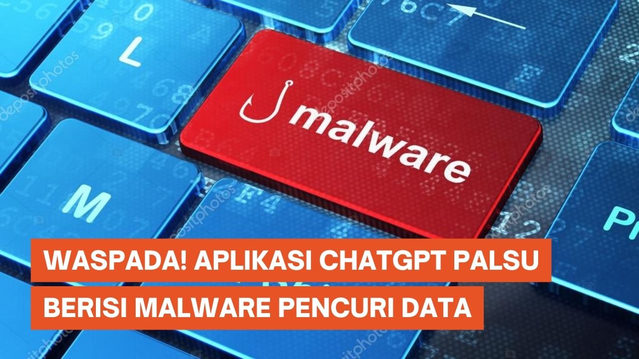 Hati-hati, Ada Aplikasi ChatGPT Desktop Palsu Berisi Malware Pencuri Data