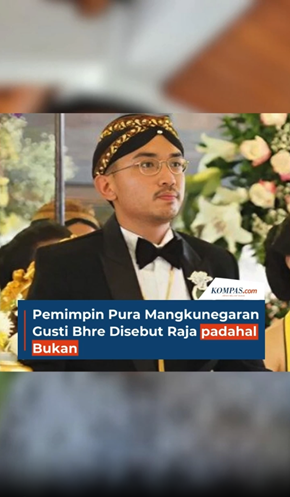 Pemimpin Pura Mangkunegaran Gusti Bhre Disebut Raja padahal Bukan