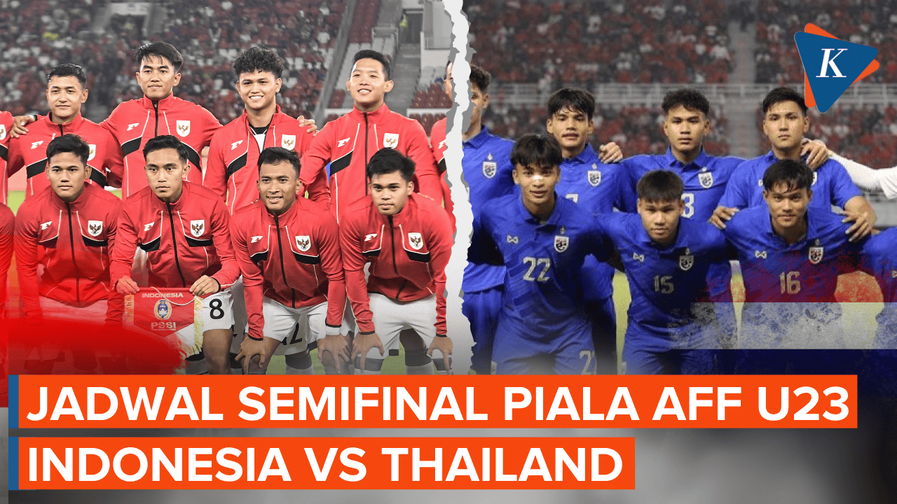 Video: Jadwal Timnas U23 Indonesia Vs Thailand di Semifinal Piala AFF U23 2025