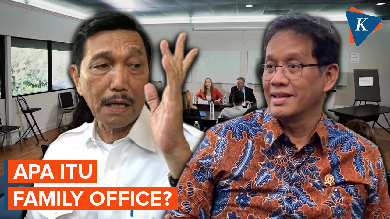 Family Office: Wadah Kekayaan Super Kaya Usulan Luhut dan Ditolak Purbaya Pakai Dana APBN