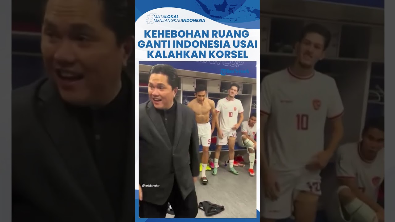 Video: Suasana HEBOH Ruang Ganti Timnas Indonesia U-23 Usai 'Singkirkan' Korsel, Erick Sampai ...