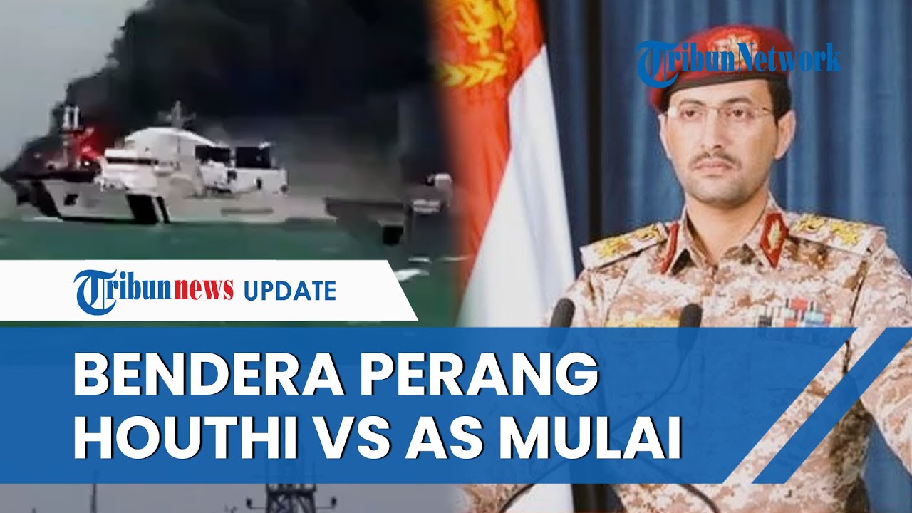 Video: Pimpinan Houthi Serukan Perang Baru Lawan AS, Yaman Berhasil ...