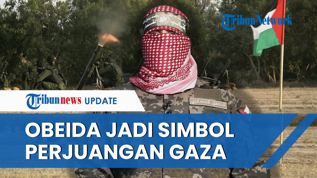 Video: Profil Abu Obeida, Pria Bertopeng yang Jadi Simbol Perjuangan ... Video: Profil Abu Obeida, Pria Bertopeng yang Jadi Simbol Perjuangan ...