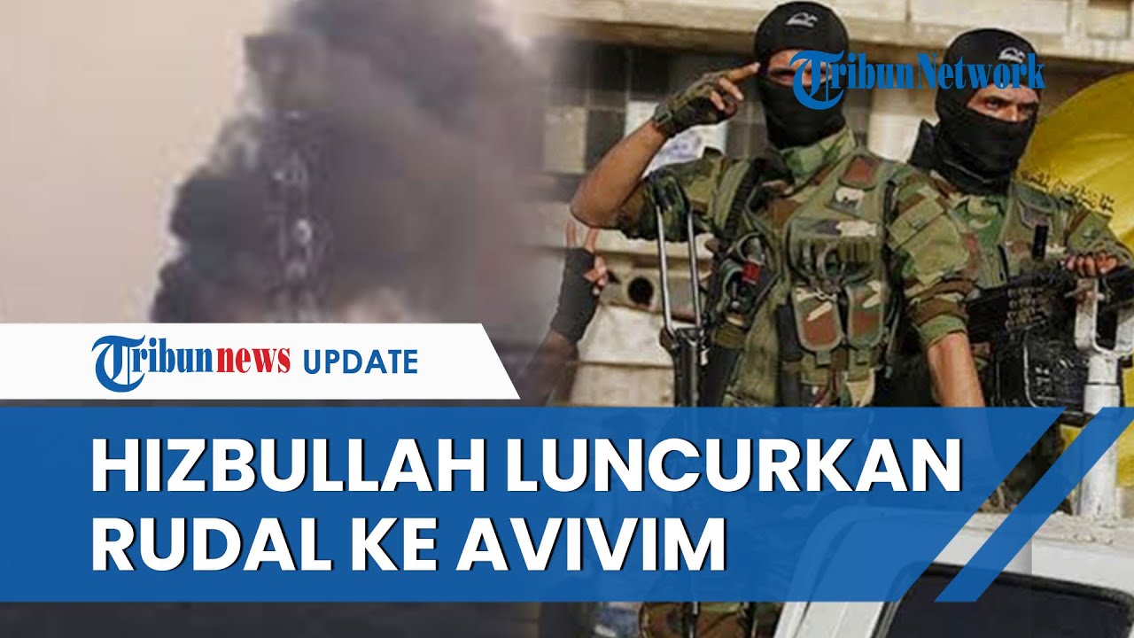 Video: Pasukan Militan Hizbullah Tembakkan Rudal ke Wilayah Avivim ...