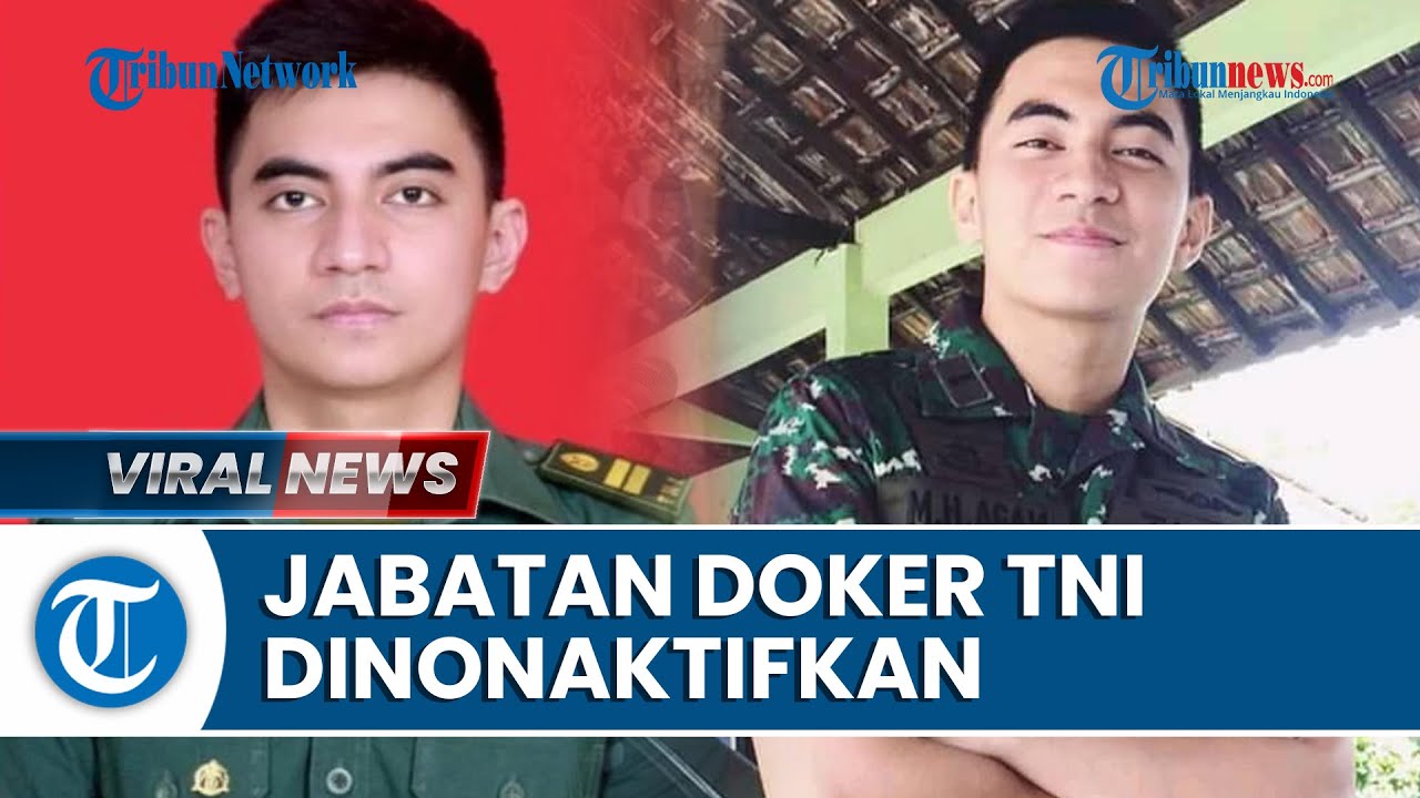 Video: Lettu Agam Dinonakifkan dari Jabatannya Buntut Kasus Dugaan ...