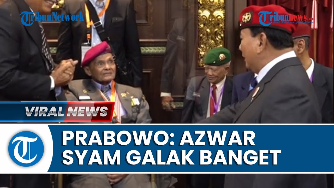 Video: Bertemu Atasannya Kolonel Marinir TNI AL, Prabowo Sebut Azwar ...
