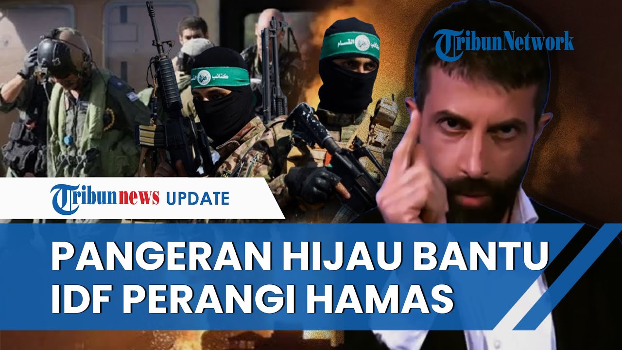 Video: Rangkuman Hari ke 125 Perang Israel Hamas Pangeran Hijau Gabung ... Video: Rangkuman Hari ke 125 Perang Israel Hamas Pangeran Hijau Gabung ...