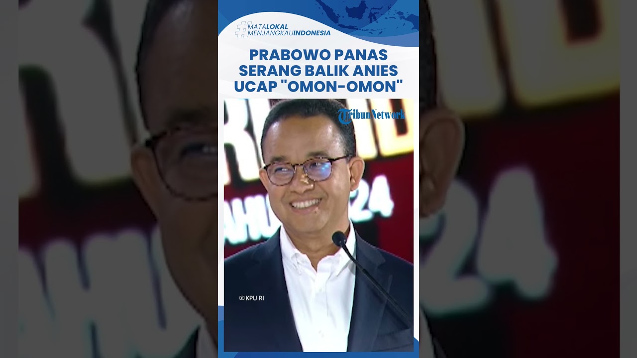 Video: Viral Prabowo Serang Anies dengan Kalimat 'Omon-omon' pada Debat ... Video: Viral Prabowo Serang Anies dengan Kalimat 'Omon-omon' pada Debat ...