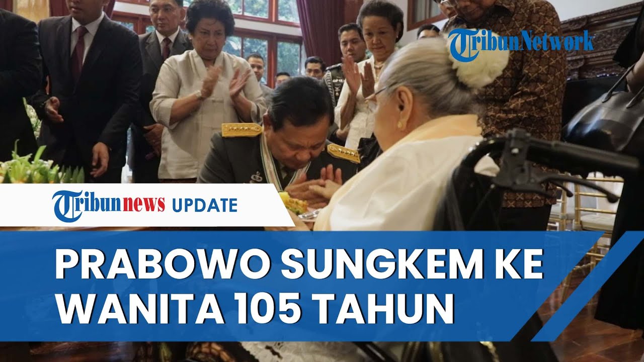 Video: Sosok Wanita Berusia 105 Tahun yang Disungkemi Prabowo seusai ...