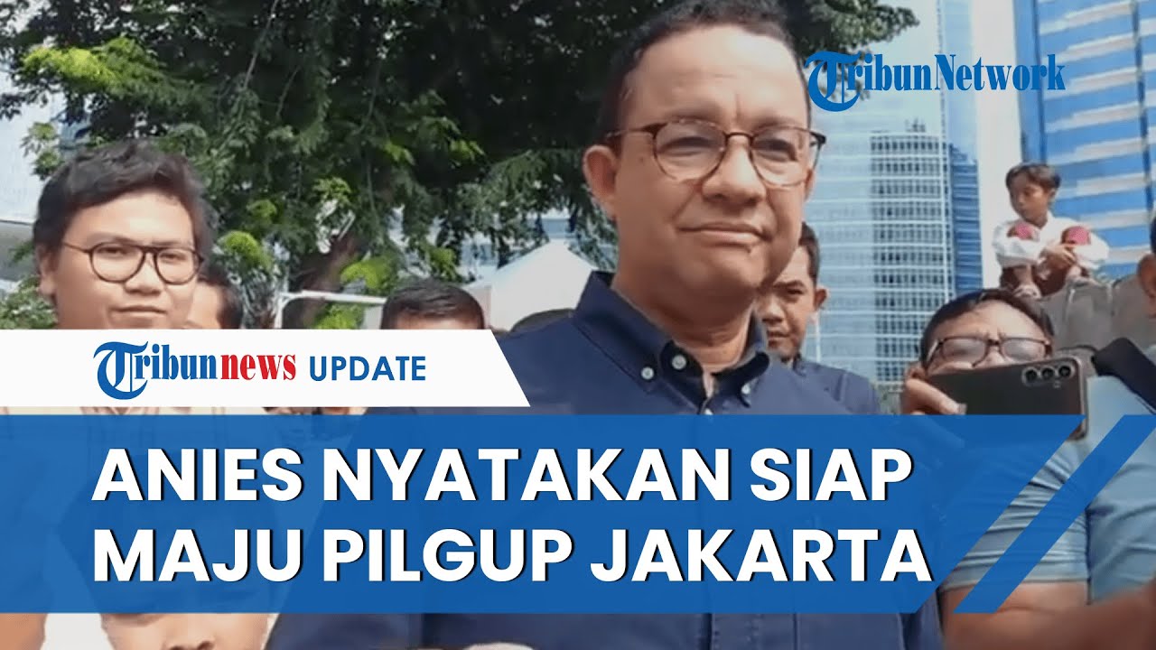 Video: TOK! Anies Resmi Umumkan Maju Pilkada Jakarta 2024, Singgung ... Video: TOK! Anies Resmi Umumkan Maju Pilkada Jakarta 2024, Singgung ...
