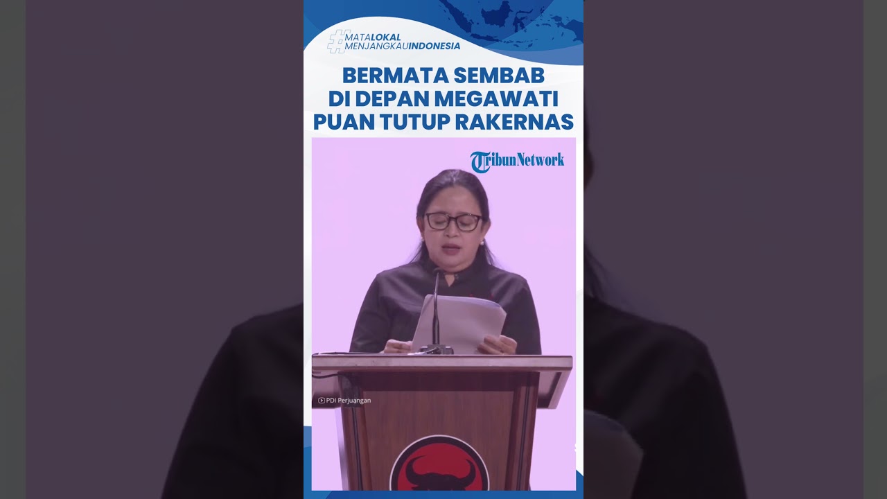 Video: Bermata Sembab, Puan Tutup Rakernas PDIP dengan Mengepalkan ...