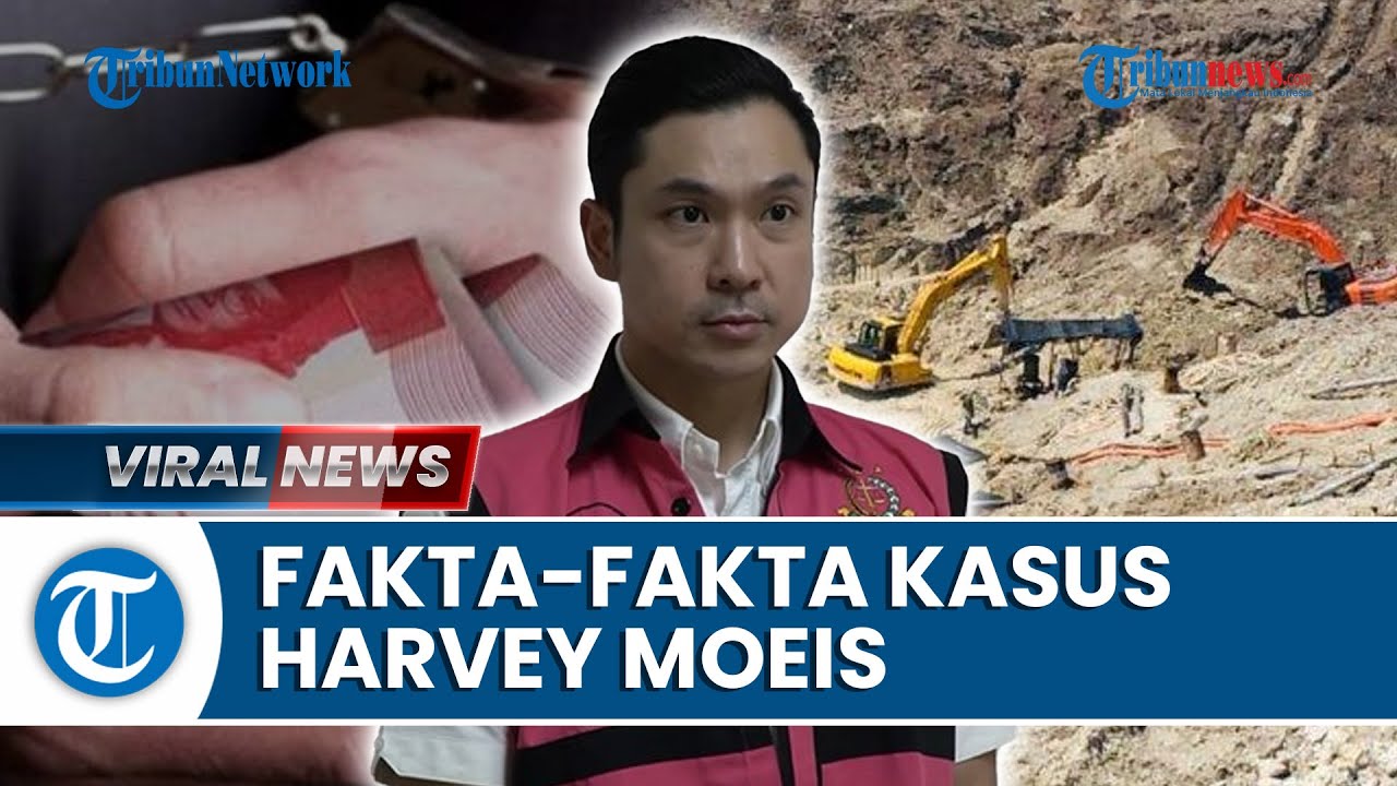 Deretan Fakta Kasus Korupsi Harvey Moies Rugikan Negara Rp 271 T