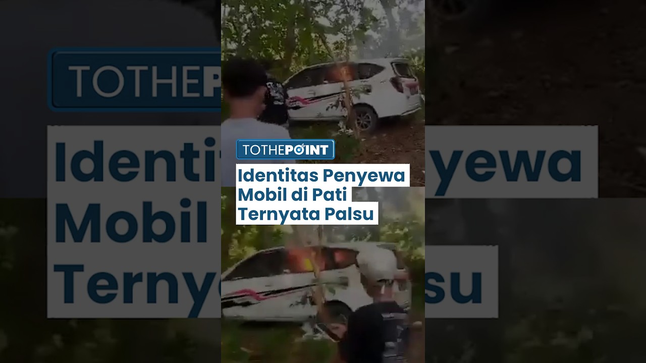 Video: Sosok Penyewa Mobil Milik Bos Rental yang Tewas di Pati Ternyata ...