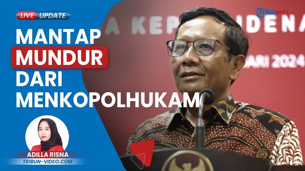 Video: Mahfud MD Mantap Mundur dari Menkopolhukam Buntut Presiden Jokowi Klaim Boleh Berpihak ...