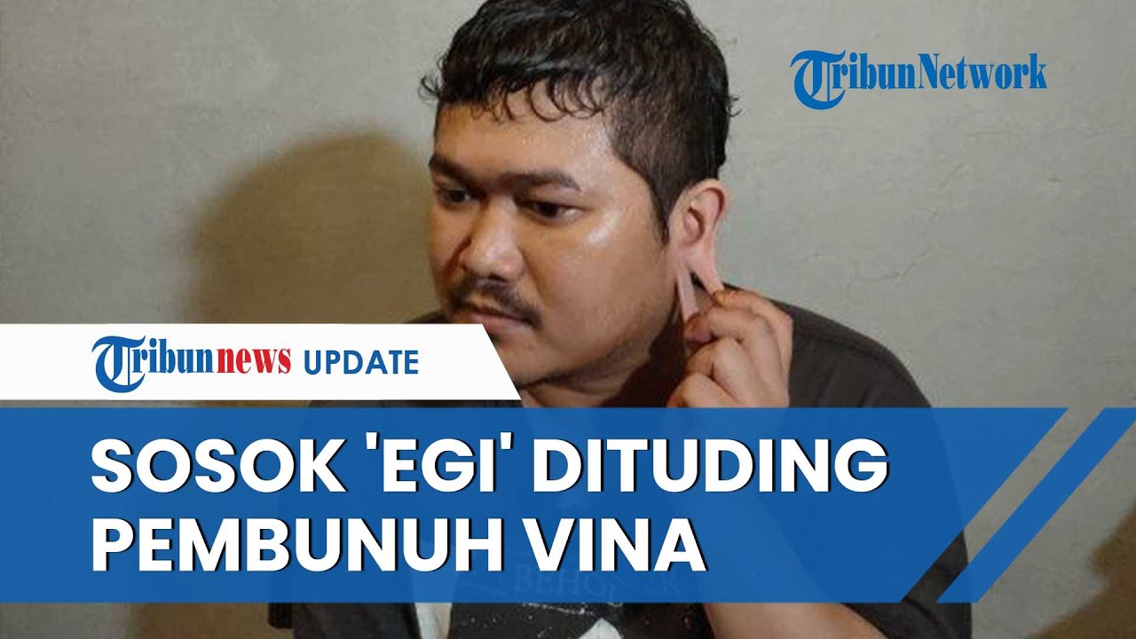 Video: Ciri Mirip Pegi, Sosok Hegi Jadi Korban Cocoklogi Kasus Vina ...