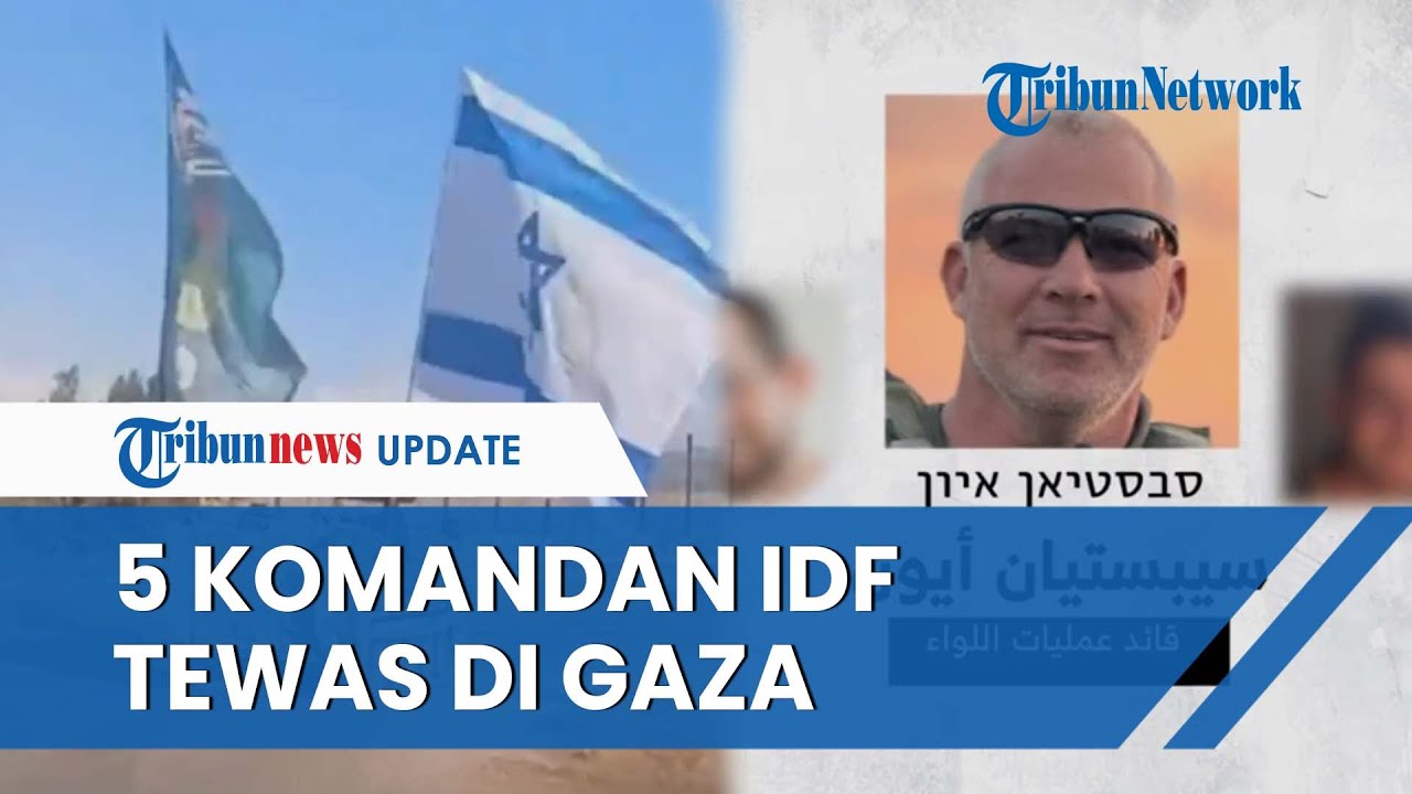 Video: Daftar Nama 5 Perwira Tinggi Israel yang Tewas di Tangan Hamas ...