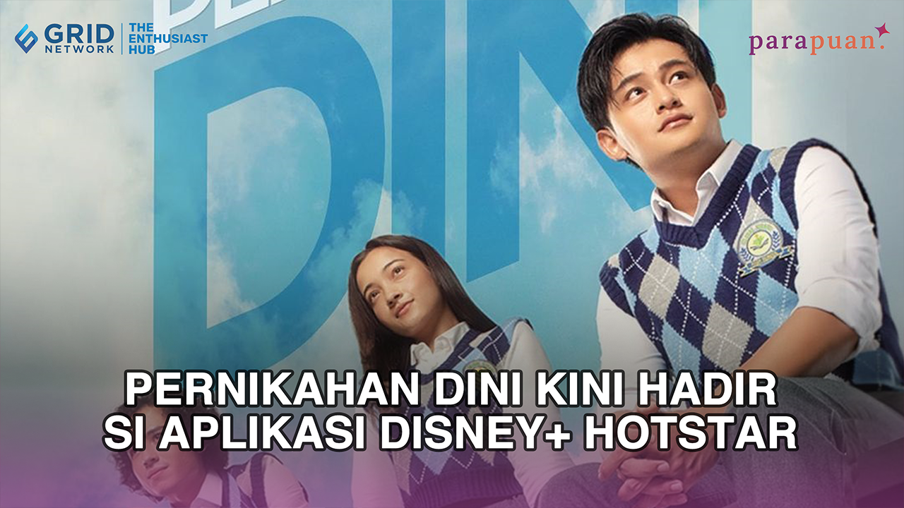 Video: Serial Pernikahan Dini Sudah Bisa Disaksikan di Disney+ Hotstar ...